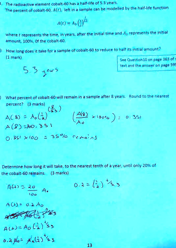 the radioactive element cobalt 60 has a half life of 53 vears the ...