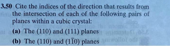 cite the indices of the direction that results from the intersection of ...