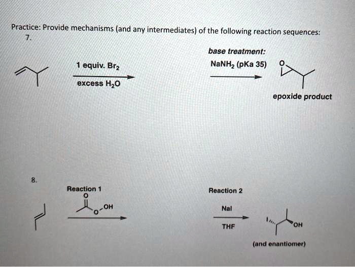 SOLVED: Practice: Provide mechanisms (and any intermediates) of the ...