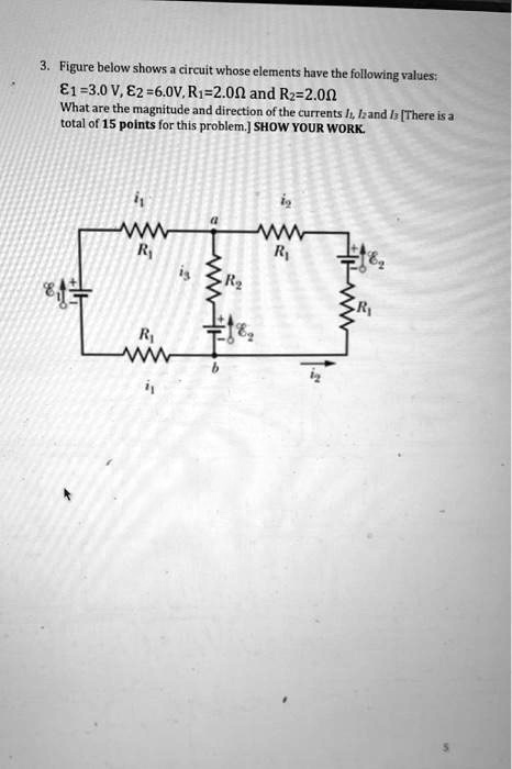 SOLVED: Figure below shows a circuit whose elements have the following values: E1 = 3.0 V, Ez ...