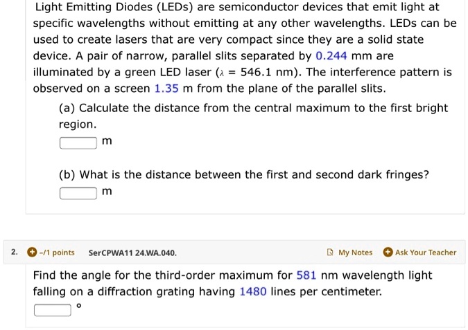 SOLVED: Light Emitting Diodes (LEDs) are semiconductor devices that ...