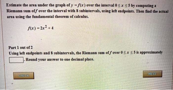 SOLVED: Estimate the area under the graph of y = f(x) over the interval 0