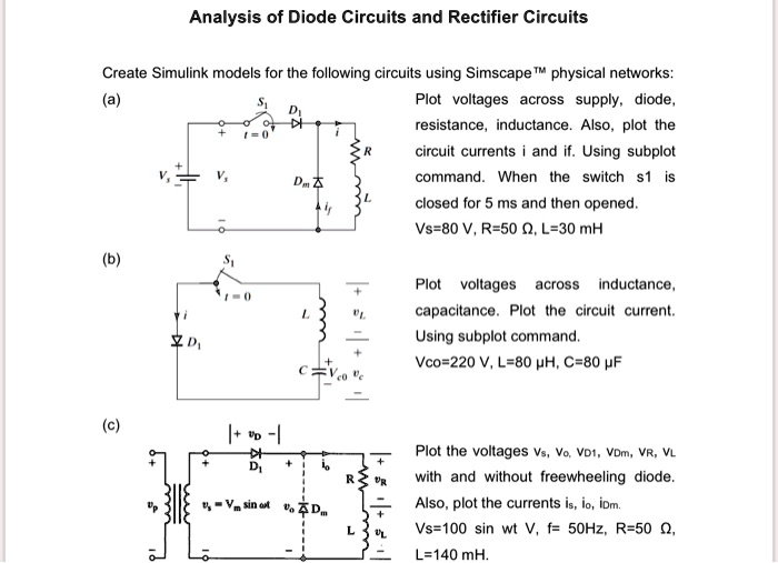 SOLVED: In MATLAB, please ASAP. Analysis of Diode Circuits and ...