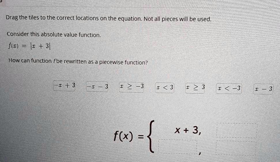 Drag the tiles to the correct locations on the equation. Not all pieces will be used. Consider ...