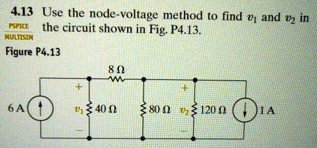 SOLVED: Solve via mesh method instead of node. 4.13 Use the node ...