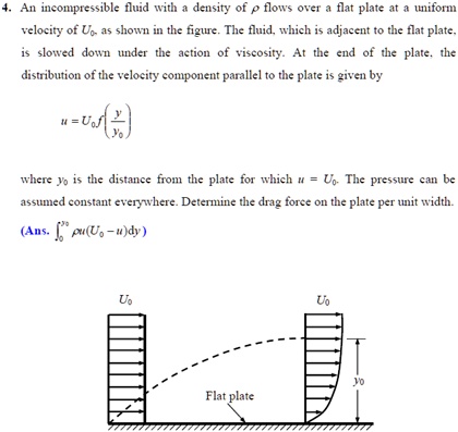VIDEO solution: An incompressible fluid with a density of Ï flows over ...