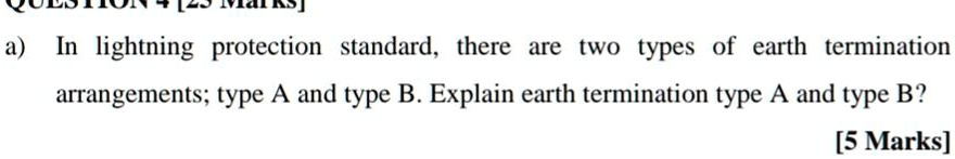 SOLVED: In the lightning protection standard, there are two types of ...