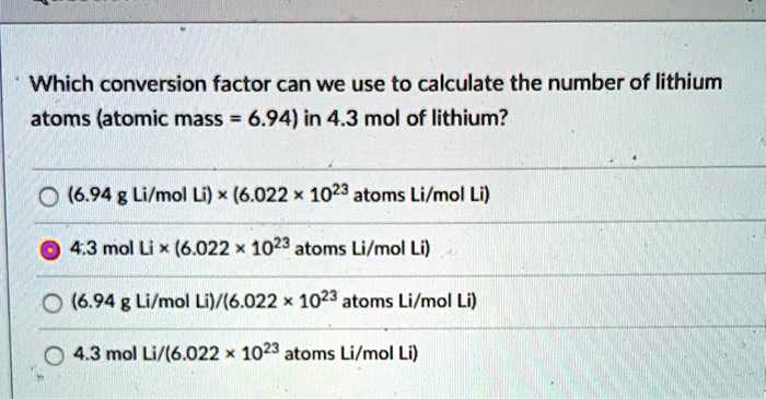 which conversion factor can we use to calculate the number of lithium ...