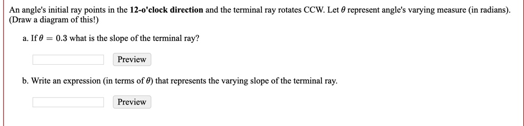 an angles initial ray points in the 12 0clock direction and the ...
