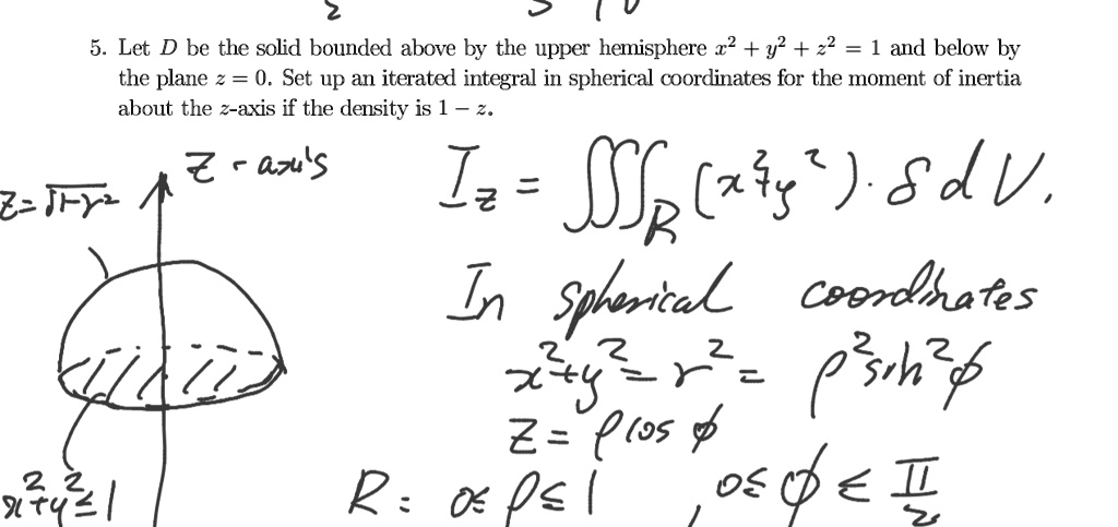 5 let d be the solid bounded above by the upper hemisphere...