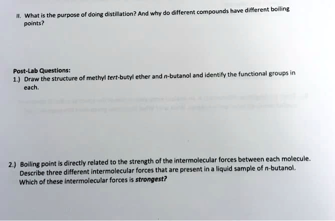 SOLVED: II. What is the purpose of doing distillation? And why do ...