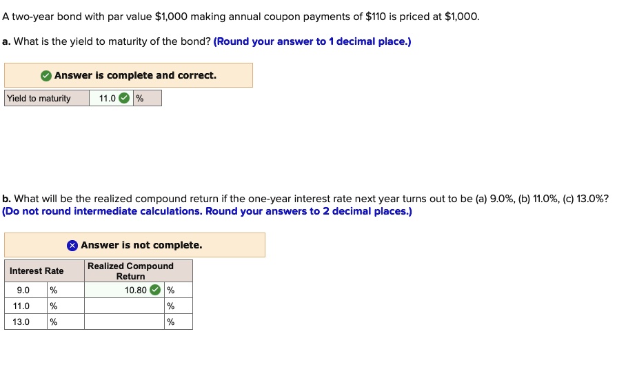 SOLVED: A two-year bond with par value 1,000 making annual coupon ...