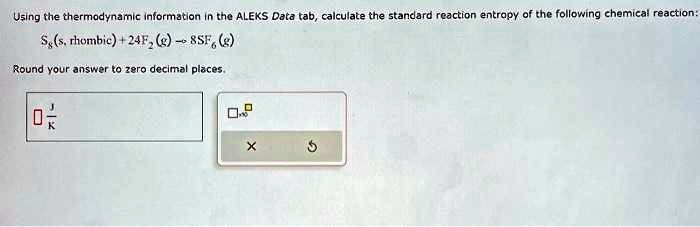 VIDEO solution: Using the thermodynamic information in the ALEKS Data ...