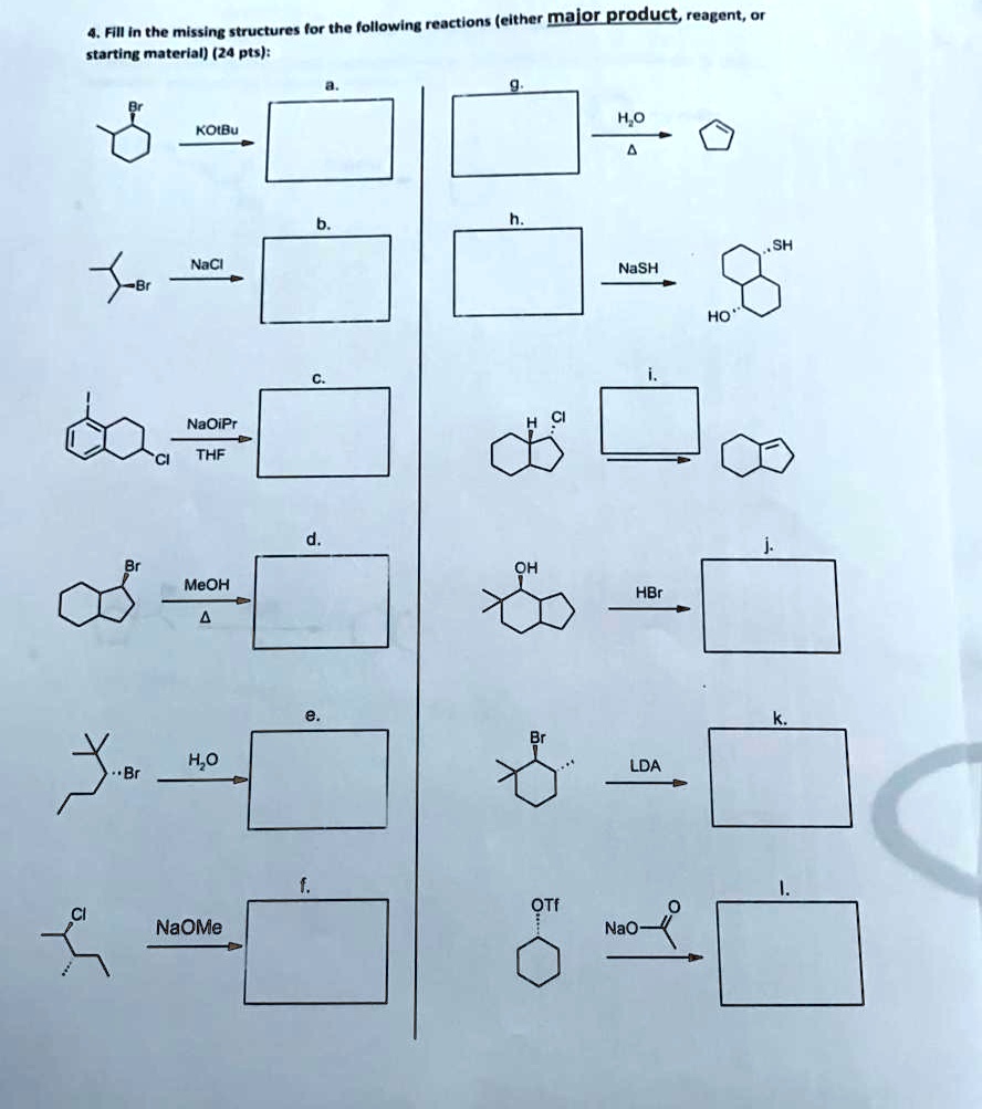 SOLVED:reactions (elther major product reagent, or FIlI In the missing ...
