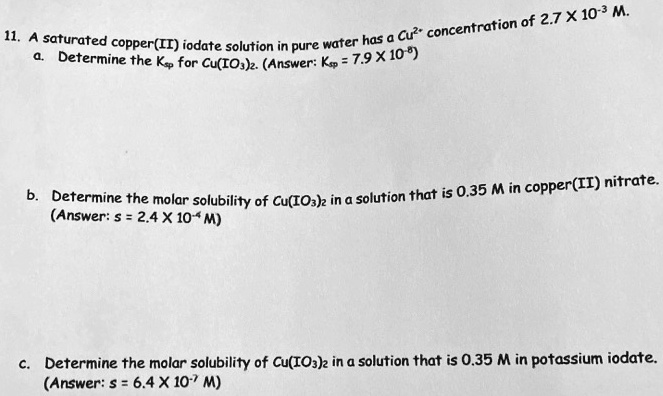 SOLVED:27X10 } Cu?" concentration = saturated copper(IT) iodate ...