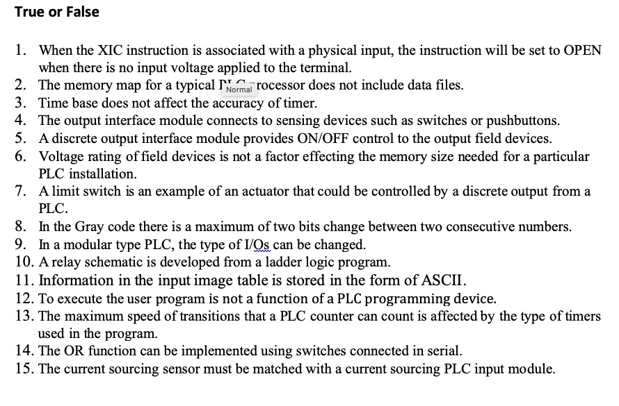 SOLVED: True or False 1. When the XIC instruction is associated with a ...