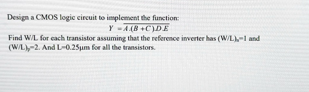 Design A Cmos Logic Circuit To Implement The Function Y Abcde 0273