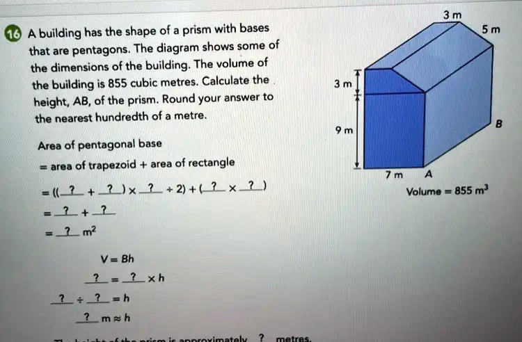 The building has the shape of a prism with bases that are pentagons ...
