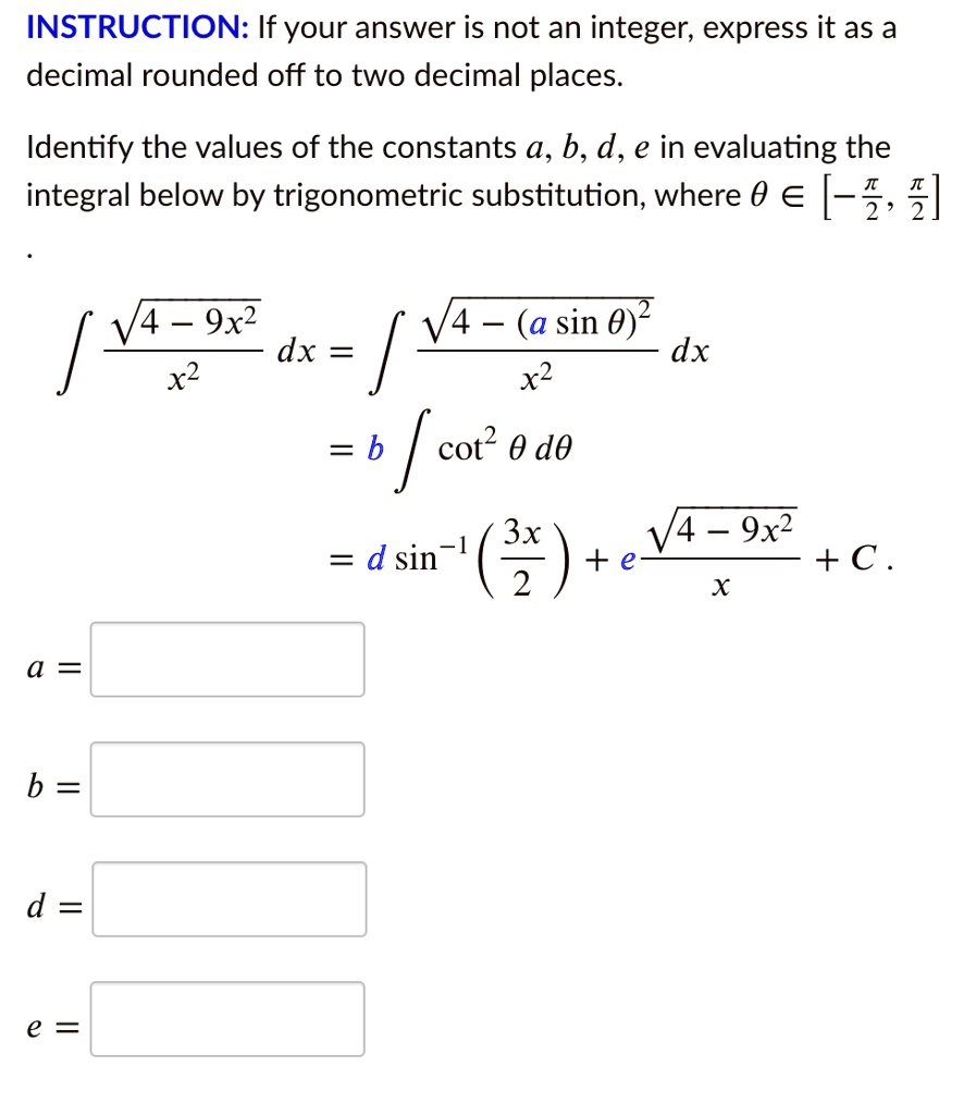 SOLVED: INSTRUCTION: If your answer is not an integer; express it as a decimal rounded off to ...