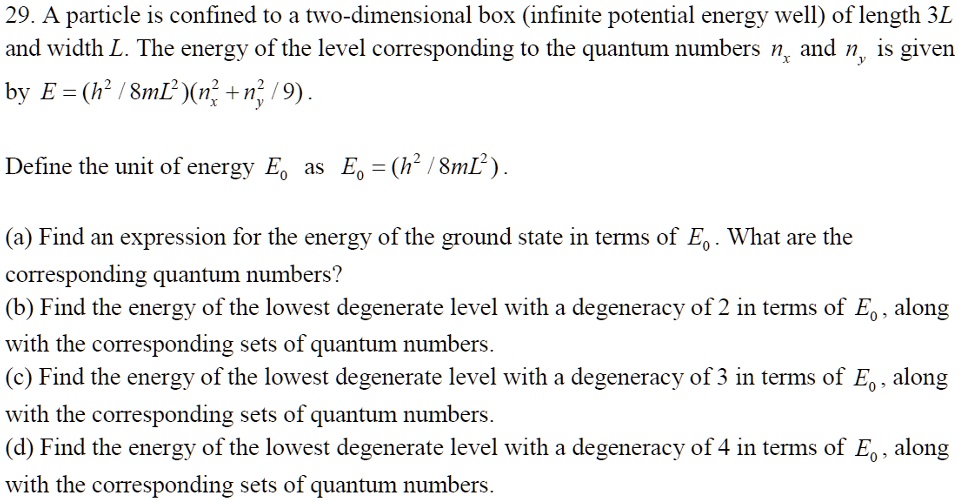 SOLVED: A particle is confined to a two-dimensional box (infinite ...