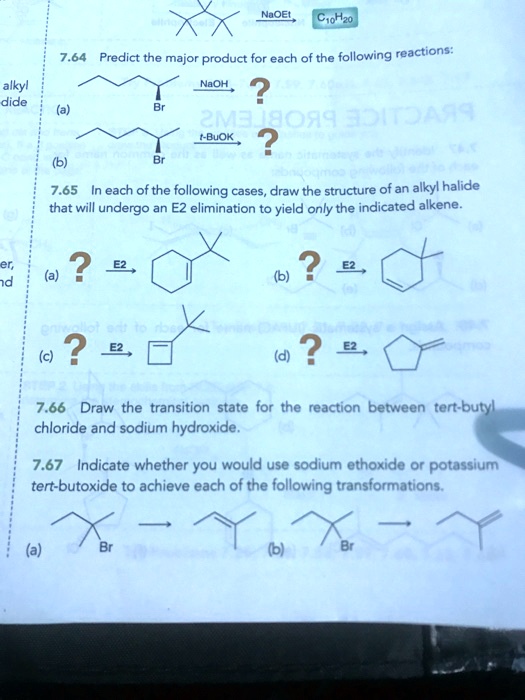 SOLVED: Nhofi C10Hzo 7.64 Predict the major product for each of the following reactions: alkyl ...