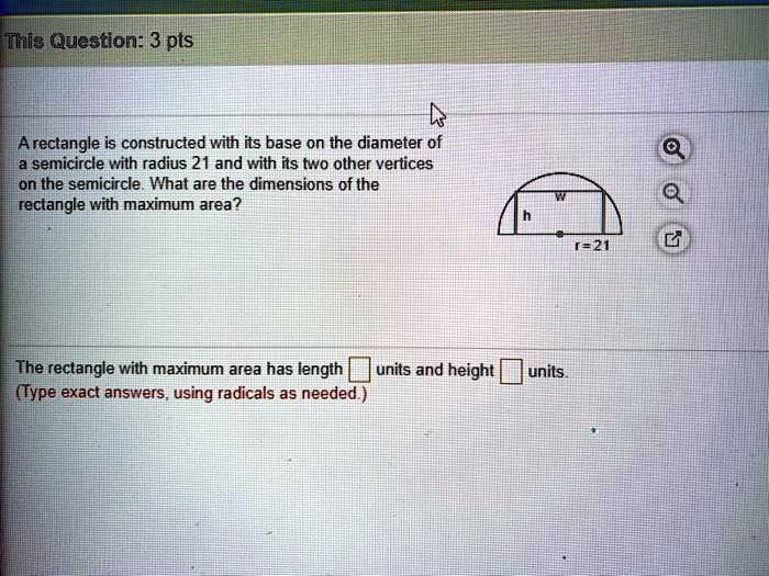 SOLVED: This Question: 3 pts Arectangle is constructed with its base on the diameter of ...