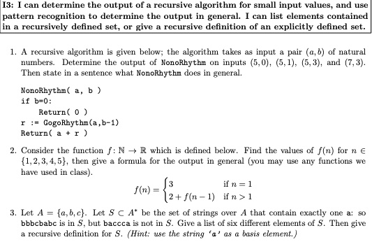 Solved 13 We Can Determine The Output Of A Recursive Algorithm For 4756