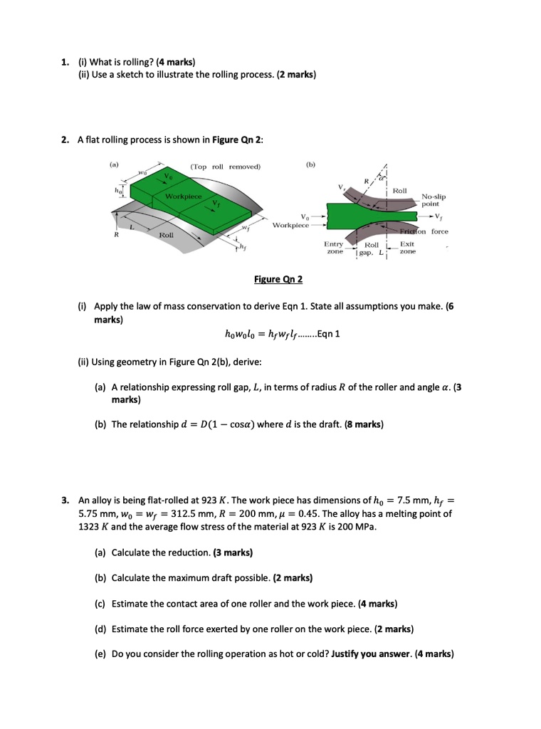 SOLVED: (i) What is rolling? (4 marks) (ii) Use a sketch to illustrate ...