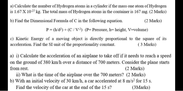 SOLVED: a) Calculate the number of Hydrogen atoms in cylinder ifthe ...
