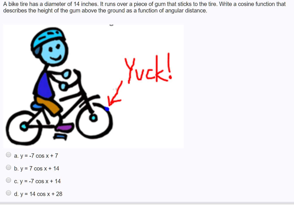 SOLVED: A bike tire has a diameter of 14 inches It runs over a piece of ...