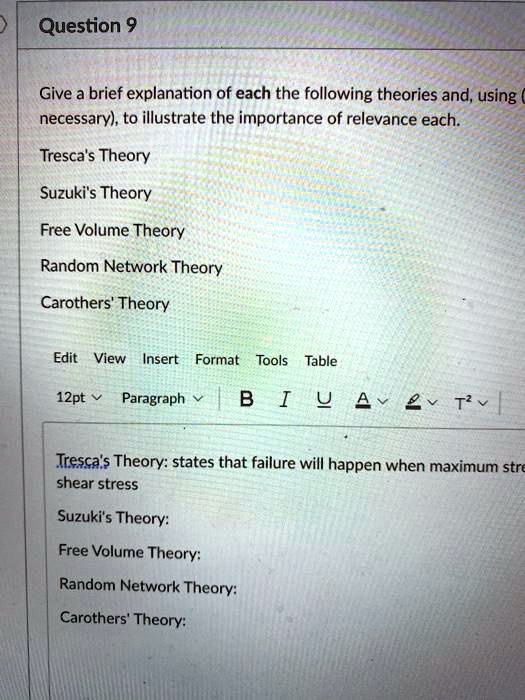 SOLVED: Question 9 Give a brief explanation of each of the following ...
