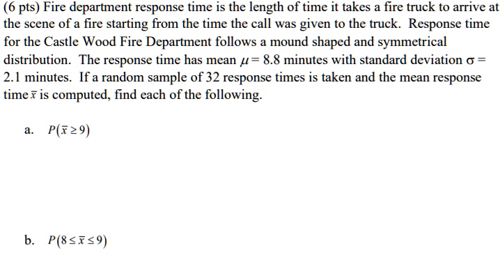 6 pts fire department response time is the length of time it takes a ...