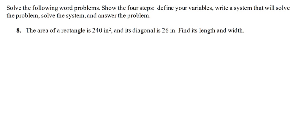 SOLVED:Solve the following word problems Show the four steps: define ...