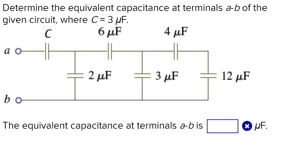 Determine the equivalent capacitance at terminals a-b of the given circuit, where C=3mu F. The ...