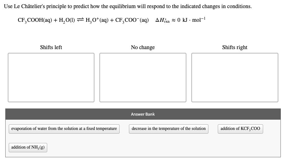 use le chatelier principle to predict how the equilibrium will respond ...