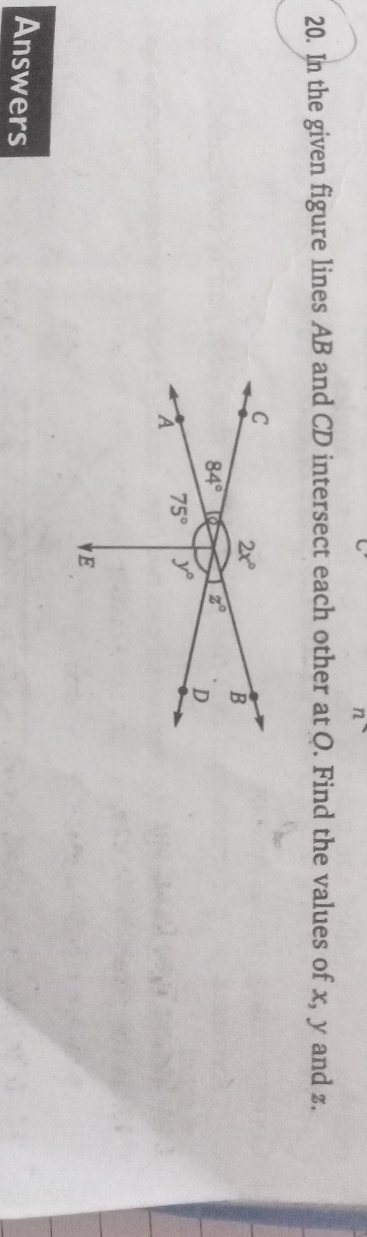 SOLVED: 20. In the given figure lines A B and C D intersect each other at O. Find the values of ...