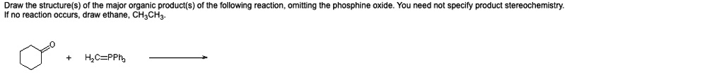 Draw the structure of the major organic product(s) of the following ...
