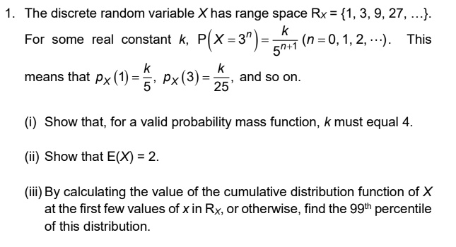 The discrete random variable Xhas range space Rx = {1… - SolvedLib
