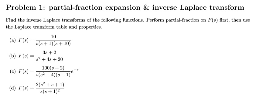 SOLVED: Problem 1: Partial-Fraction Expansion Inverse Laplace Transform Find the inverse Laplace ...