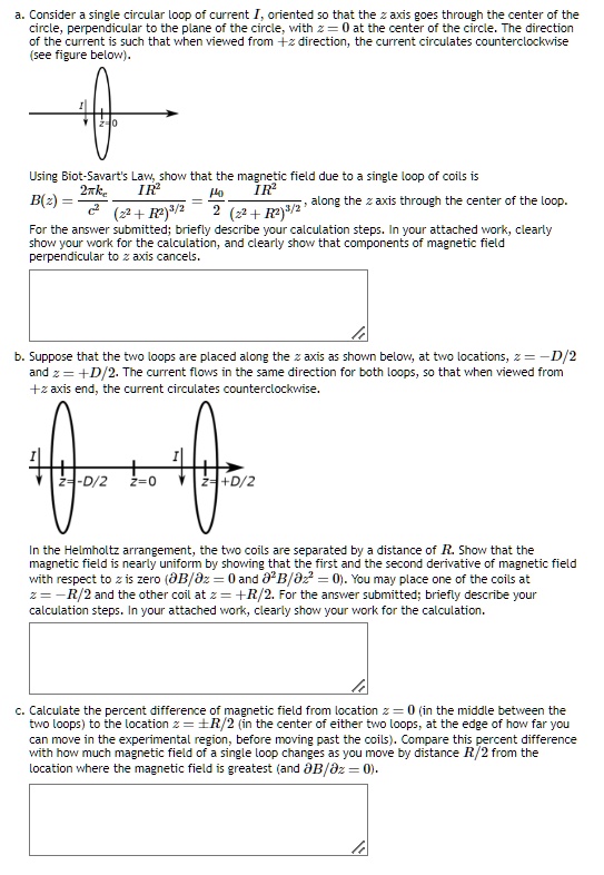 SOLVED: 1. a. Consider a single circular loop of current I, oriented so that the z axis goes ...