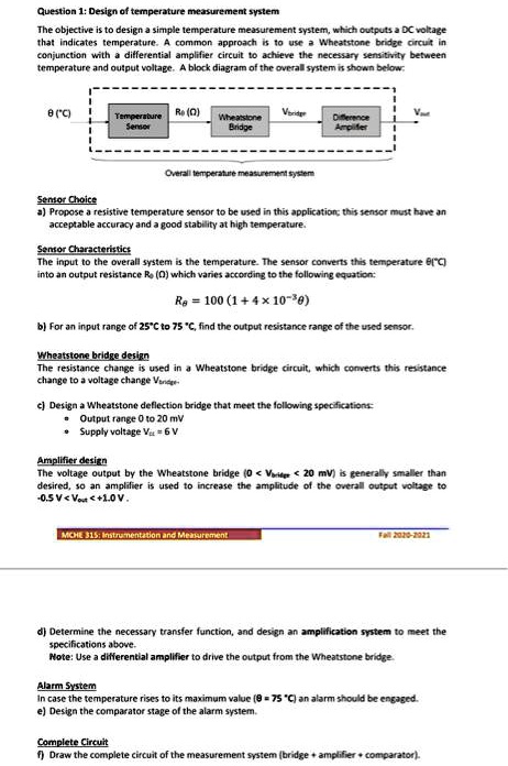 SOLVED: Question 1:Design of temperature measurement system The objective is to design a simple ...