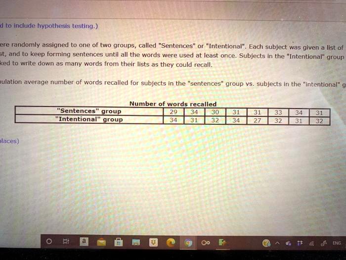 SOLVED: Subjects were randomly assigned to one of two groups called "Sentences' Intentional ...