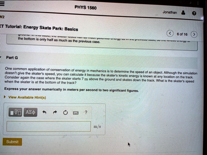 SOLVED:PHYS 1560 Janathan Tutorial: Energy Skate Park: Basics the ... SOLVED:PHYS 1560 Janathan Tutorial: Energy Skate Park: Basics the ...