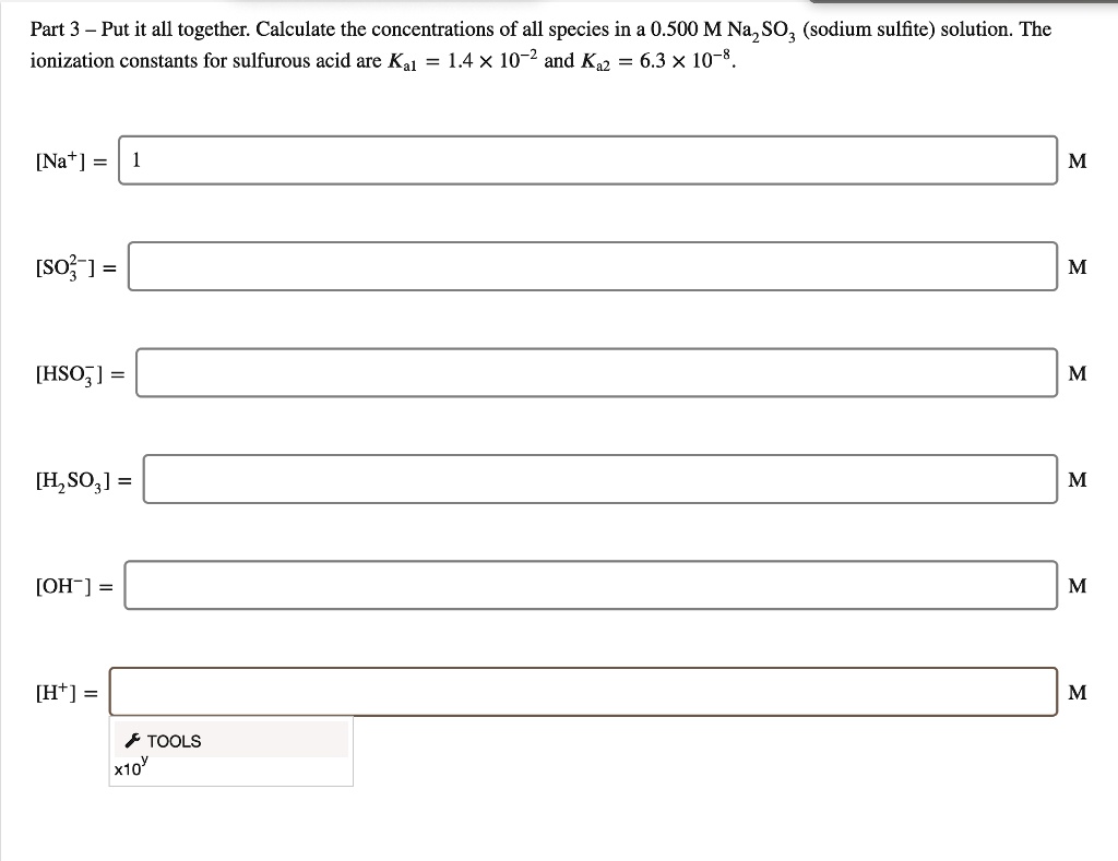 SOLVED: Part 3 Put it all together: Calculate the concentrations of all ...