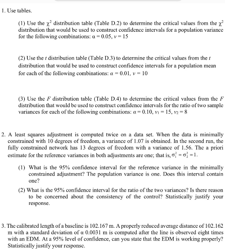 SOLVED: 1,. Use tables (1) Use the 72 distribution table (Table D.2) to determine the critical ...