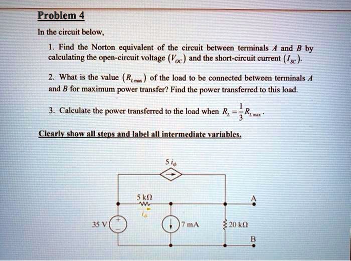 SOLVED: In the circuit below: 1. Find the Norton equivalent of the circuit between terminals A ...