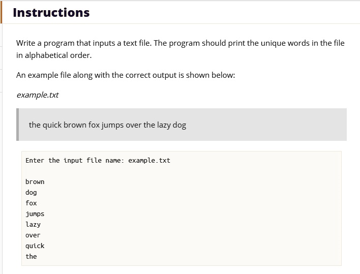 Instructions Write A Program That Inputs A Text File The Program Should Print The Unique Words