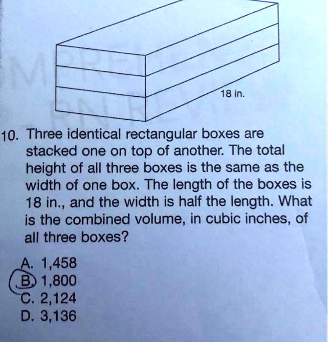 18 in 10 three identical rectangular boxes are stacked one on top of ...