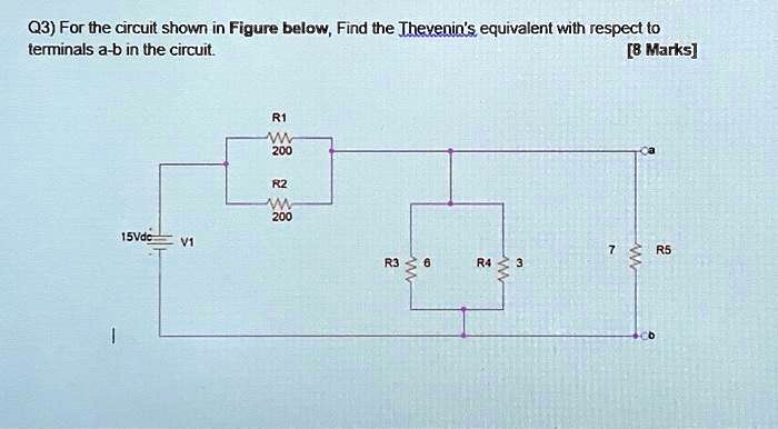 SOLVED: Q3) For the circuit shown in Figure below, find the Thevenin's equivalent with respect ...