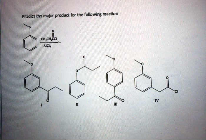 SOLVED: Predict dhe major product for the folbwing reaction ml AICl,